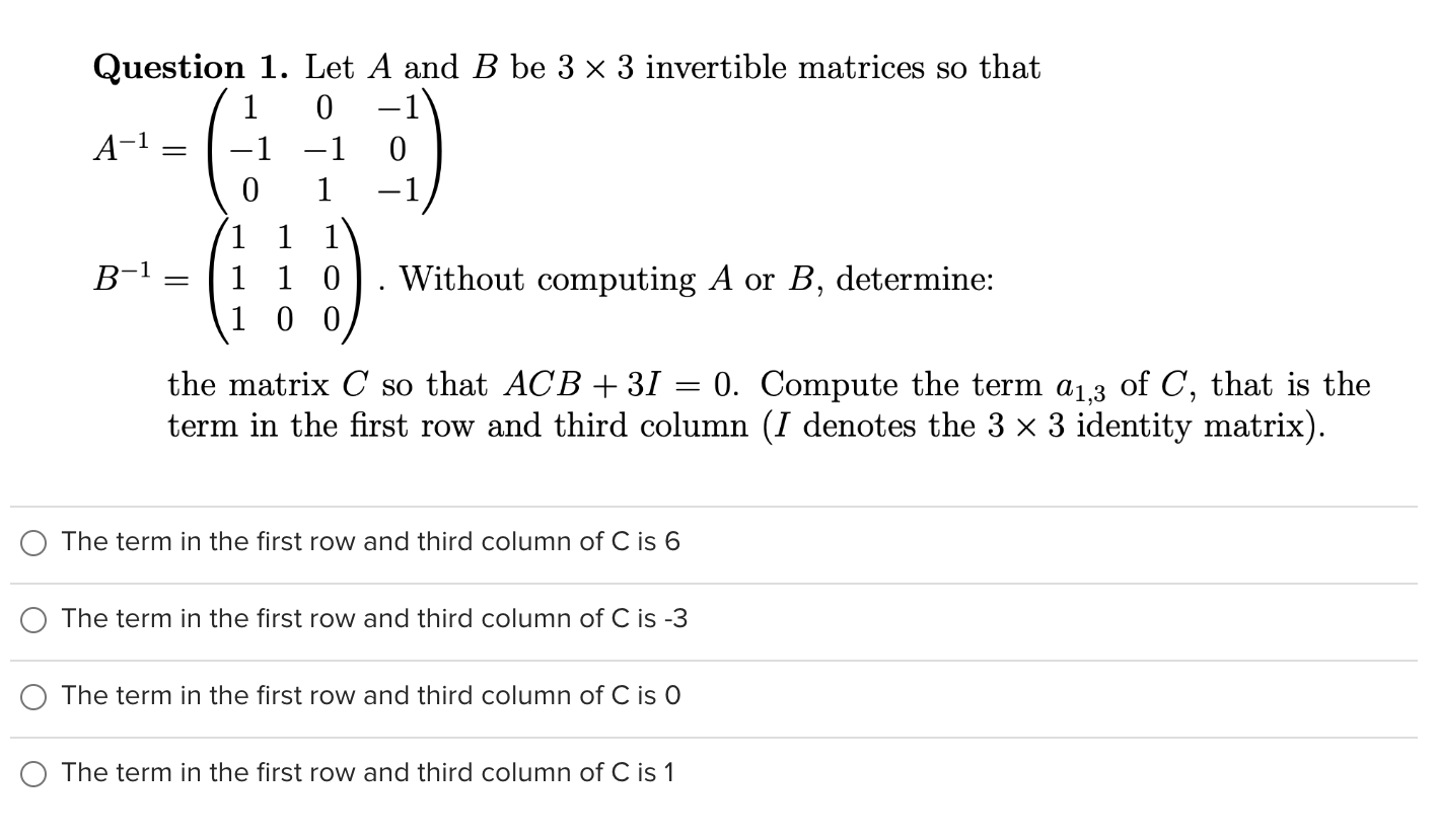 Solved = Question 1. Let A and B be 3 x 3 invertible | Chegg.com