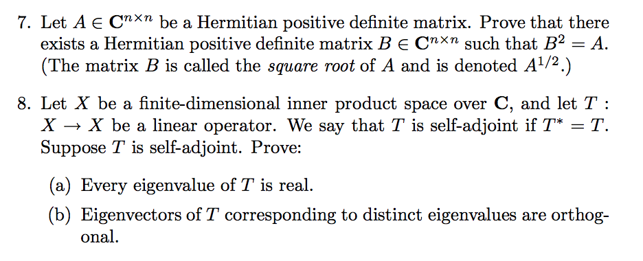 Solved 7. Let A E Cnxn be a Hermitian positive definite | Chegg.com
