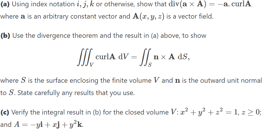 Solved = (a) Using index notation i, j, k or otherwise, show | Chegg.com
