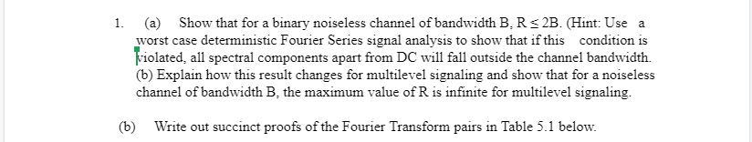 Solved 1. (a) Show that for a binary noiseless channel of | Chegg.com
