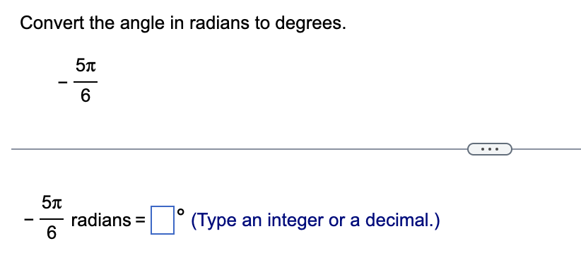 Solved Convert the angle in radians to degrees. −65π −65π | Chegg.com