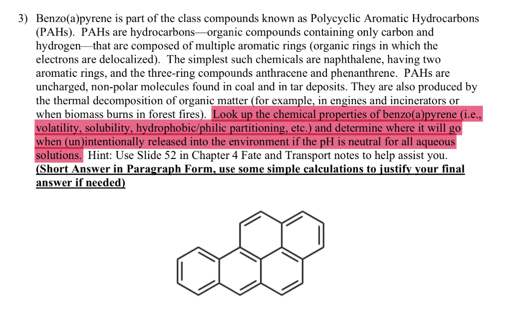Solved 3) Benzo(a)pyrene is part of the class compounds | Chegg.com
