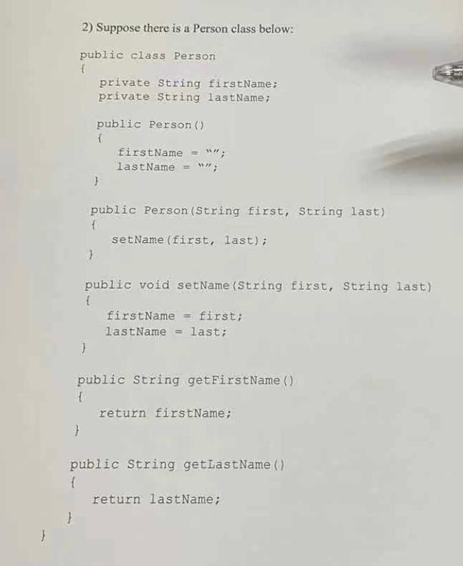 2 Suppose There Is A Person Class Below Public 