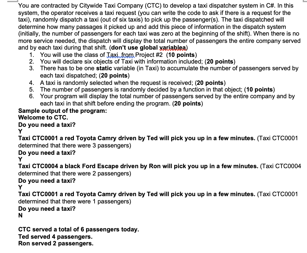 Solved You are contracted by Citywide Taxi Company (CTC) to | Chegg.com