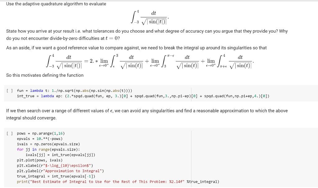 Solved Use the adaptive quadrature algorithm to evaluate | Chegg.com