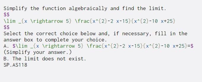 Solved Simplify the function algebraically and find the | Chegg.com