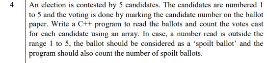 Solved 4 An election is contested by 5 candidates. The | Chegg.com