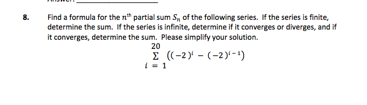 Solved 8. Find Find a formula for the nth partial sum Sn of | Chegg.com