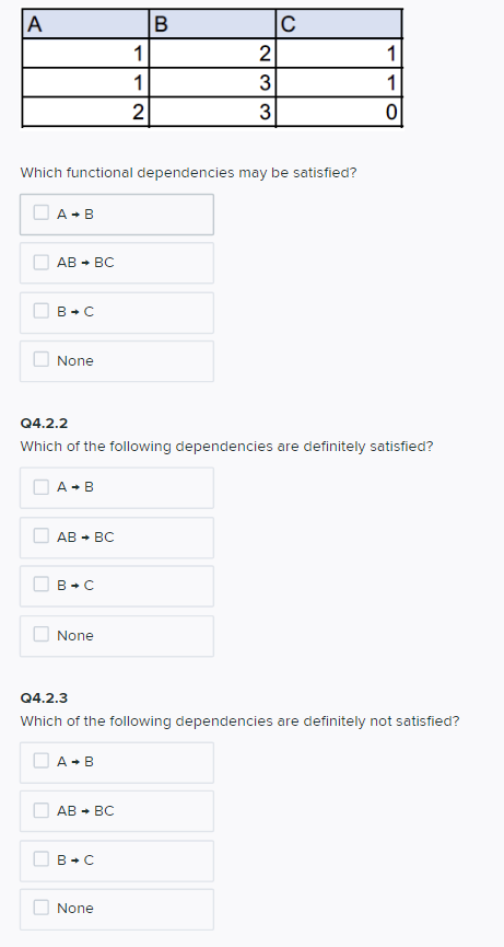 Solved Let there be a relation with columns A, B, C and a | Chegg.com
