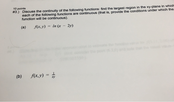 Solved 10 Points 3 Discuss The Continuity Of The 