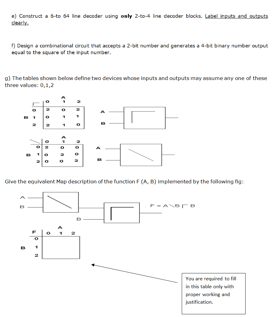 Solved E Construct A 6 To 64 Line Decoder Using Only 2 To 4 0804