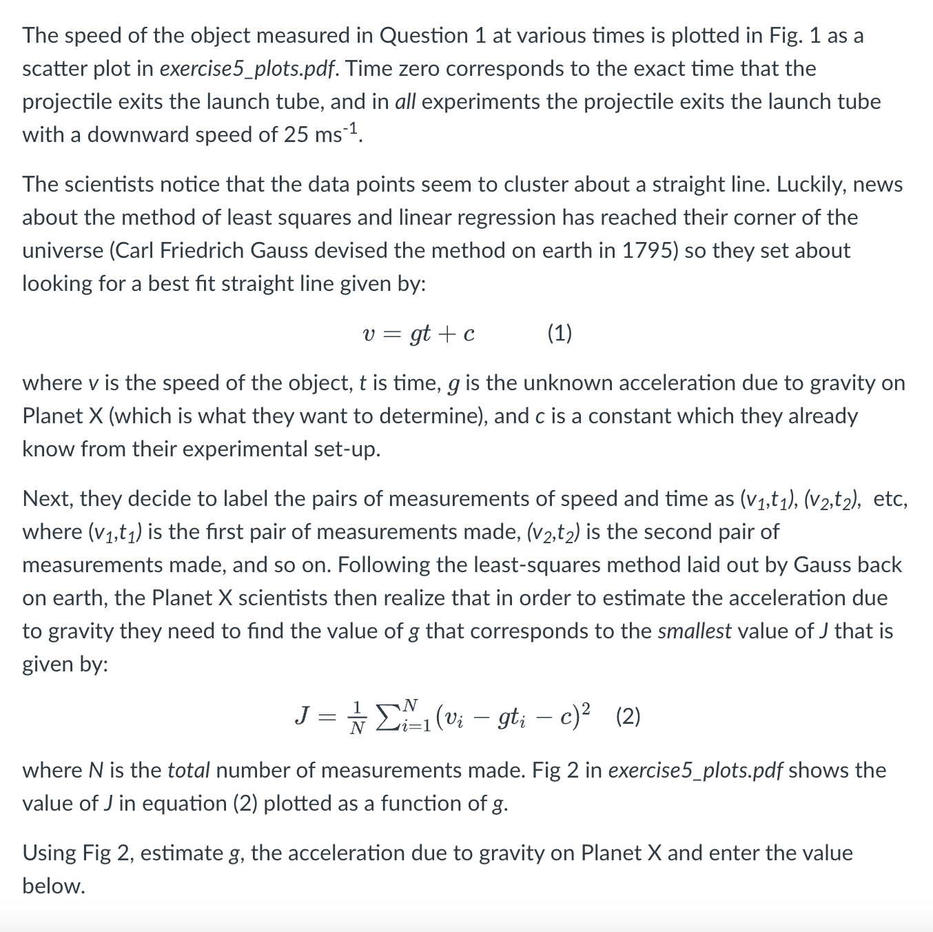 Solved Fig 1: Planet X: Speed vs TimeFig 2: J vs g | Chegg.com