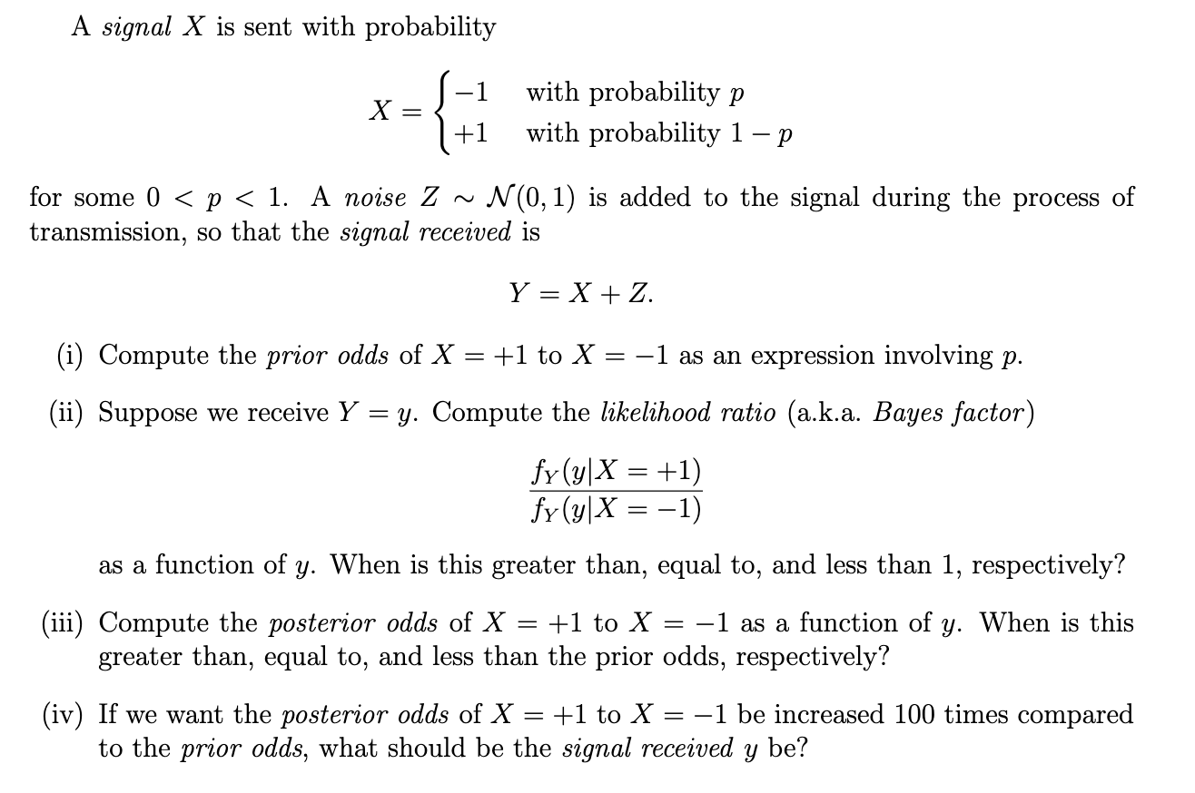 Solved A signal X is sent with probability X={−1+1 with | Chegg.com
