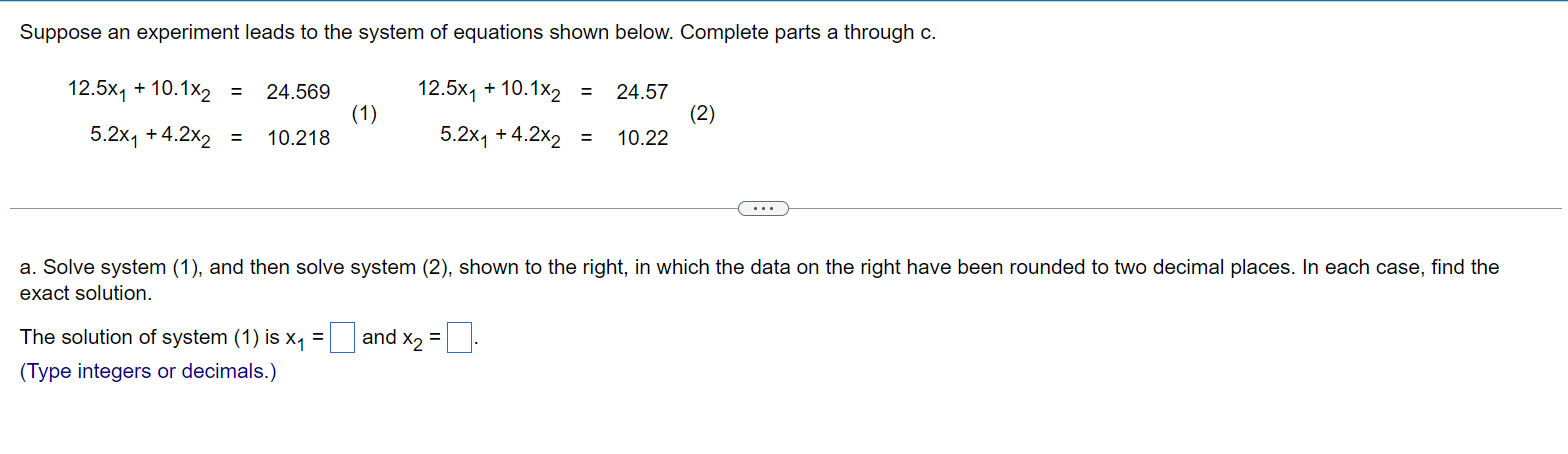 Solved Suppose an experiment leads to the system of | Chegg.com