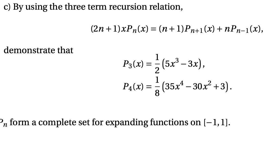 Solved c) By using the three term recursion relation, | Chegg.com