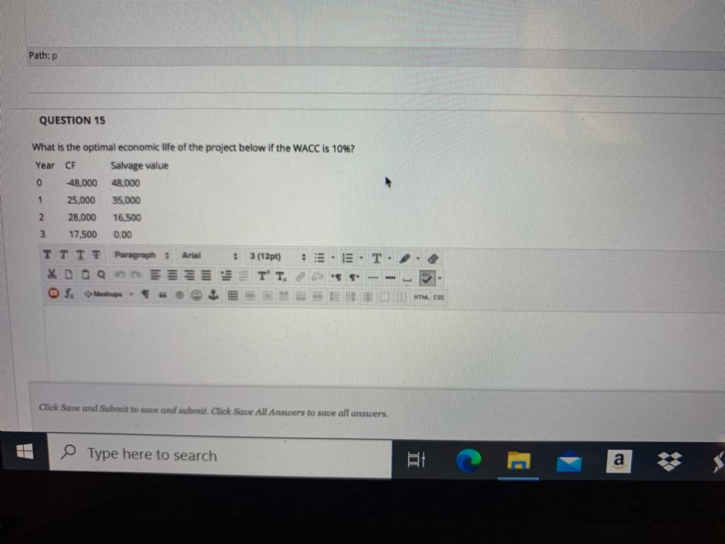 Solved Path:p QUESTION 15 What is the optimal economic life | Chegg.com