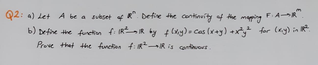 Solved Q2: a) Let A be a subset of IR". Define the | Chegg.com