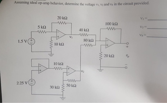 Solved Assuming ideal op amp behavior, determine the voltage | Chegg.com