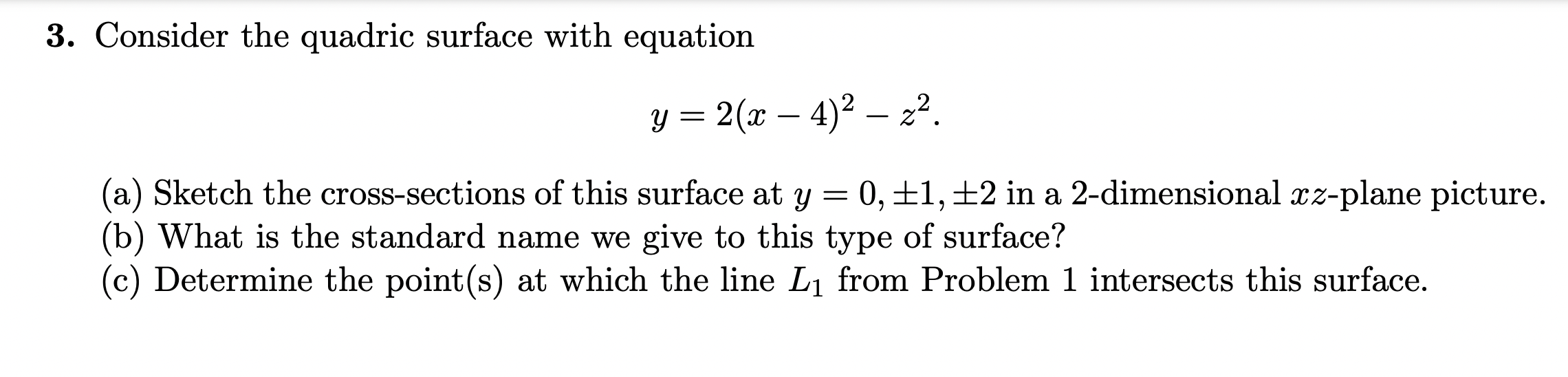 Solved 3. Consider the quadric surface with equation | Chegg.com