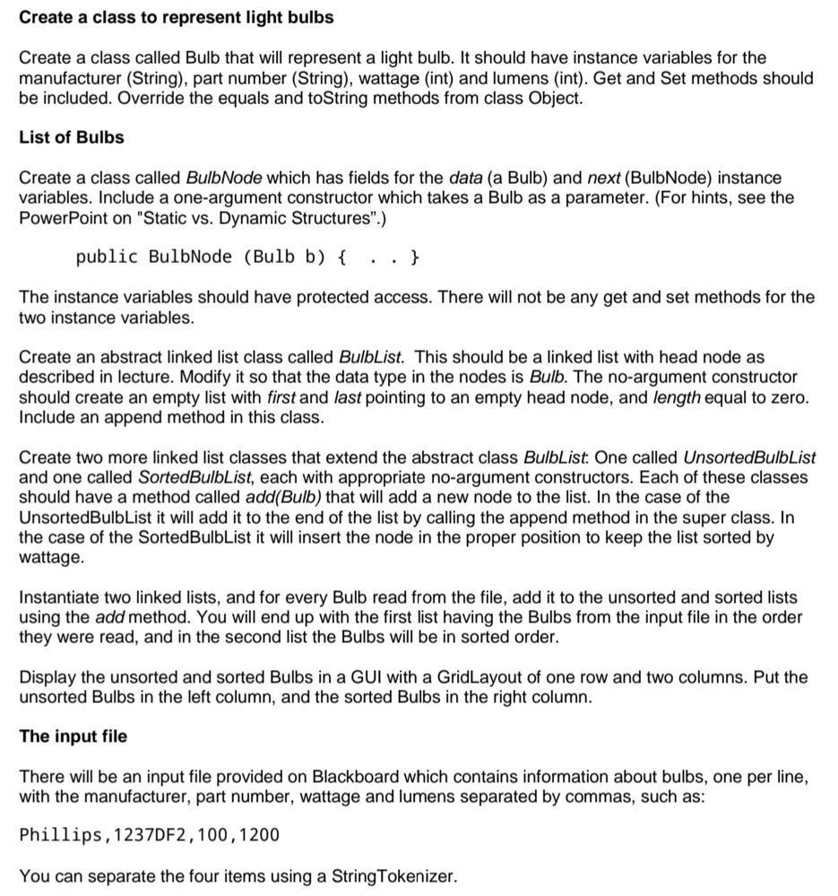 Solved Create a class to represent light bulbs Create a | Chegg.com