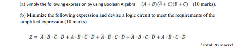Solved (a) Simply the following expression by using Boolean | Chegg.com