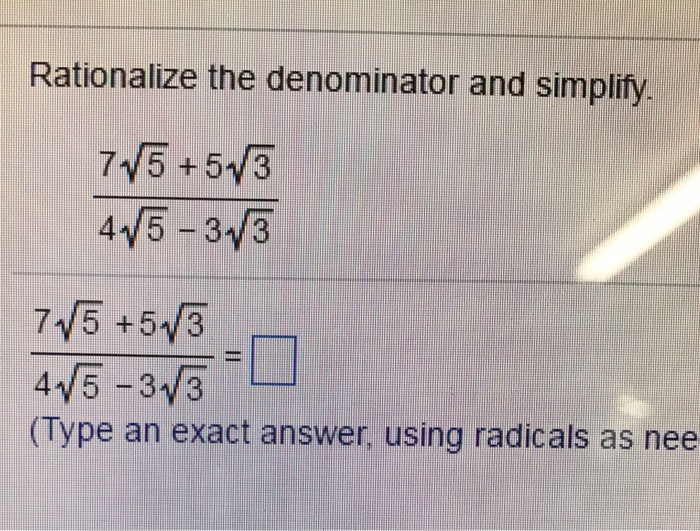 Solved Rationalize the denominator and simplify. 7 | Chegg.com