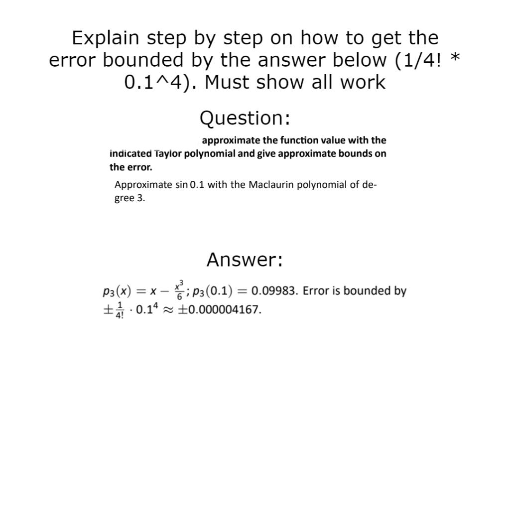 Solved Explain step by step on how to get the error bounded | Chegg.com
