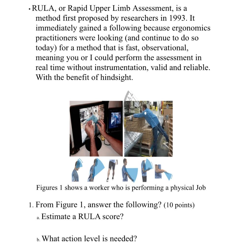 Solved • RULA, or Rapid Upper Limb Assessment, is a method | Chegg.com