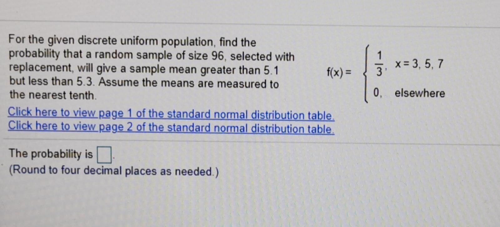 Solved 1 x= 3, 5, 7 3 For the given discrete uniform | Chegg.com