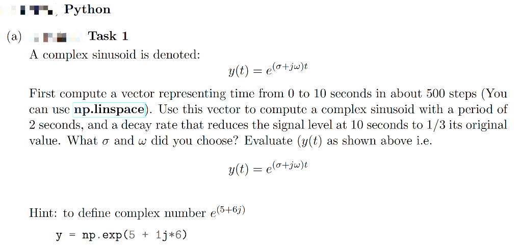 Solved A complex sinusoid is denoted: y(t)=e(σ+jω)t First | Chegg.com