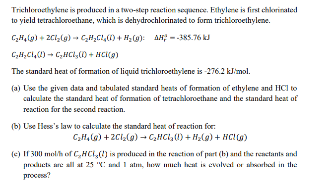 Solved Trichloroethylene is produced in a two-step reaction | Chegg.com