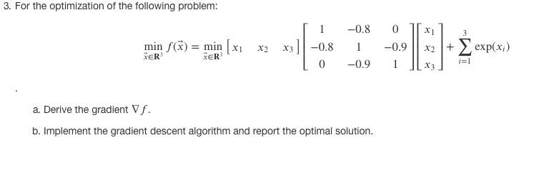 Solved 3. For the optimization of the following problem: 3 | Chegg.com