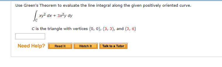 Solved Use Green's Theorem to evaluate the line integral | Chegg.com