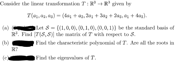 Solved Consider the linear transformation T:R3 R3 given by | Chegg.com