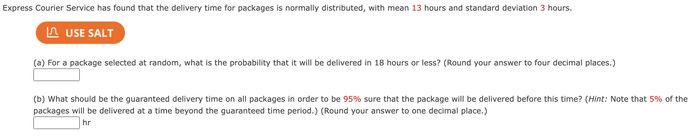 Solved Express Courier Service has found that the delivery | Chegg.com