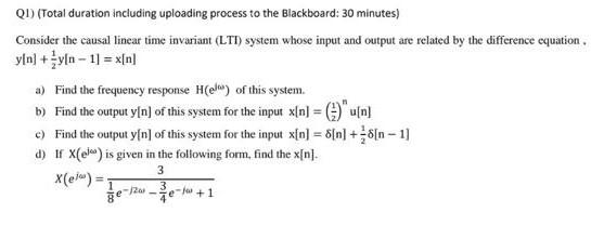 Solved Q1) (Total duration including uploading process to | Chegg.com