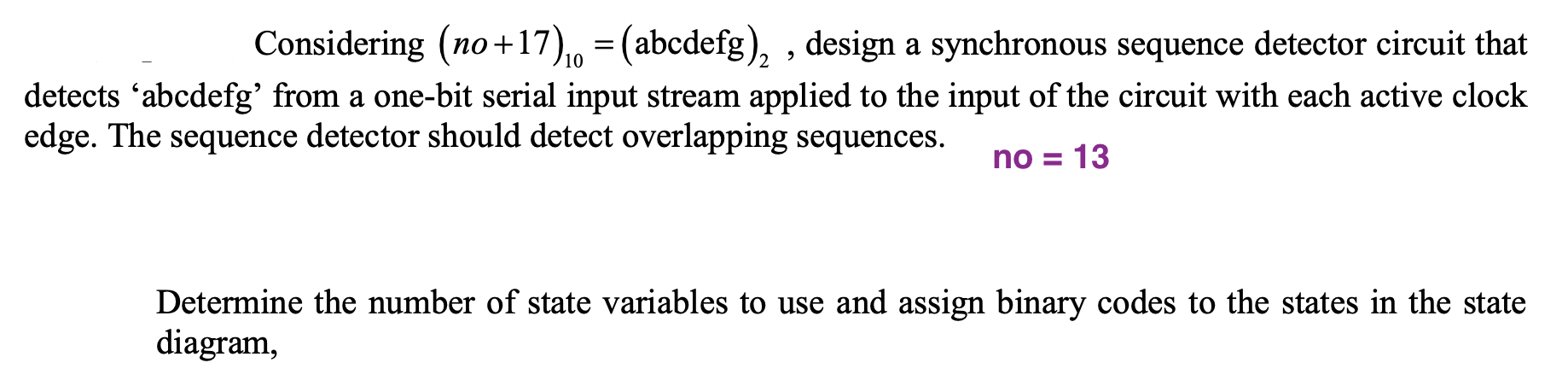 Solved Considering (no+17)10=( ﻿abcdefg )2, ﻿design a | Chegg.com