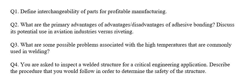 Solved Q1. Define interchangeability of parts for profitable | Chegg.com