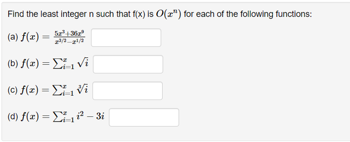 Solved Find the least integer n such that f(x) is O(x") for | Chegg.com