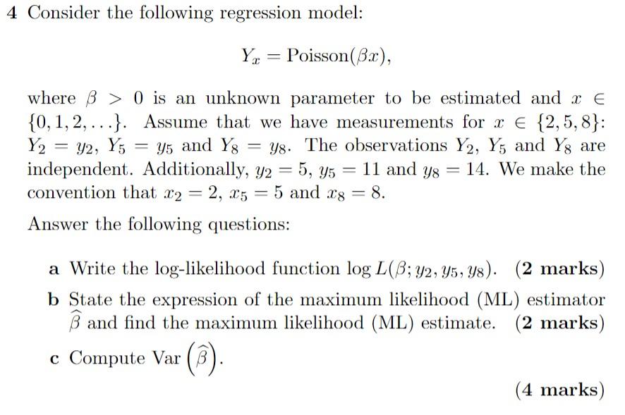 Solved 4 Consider the following regression model: | Chegg.com