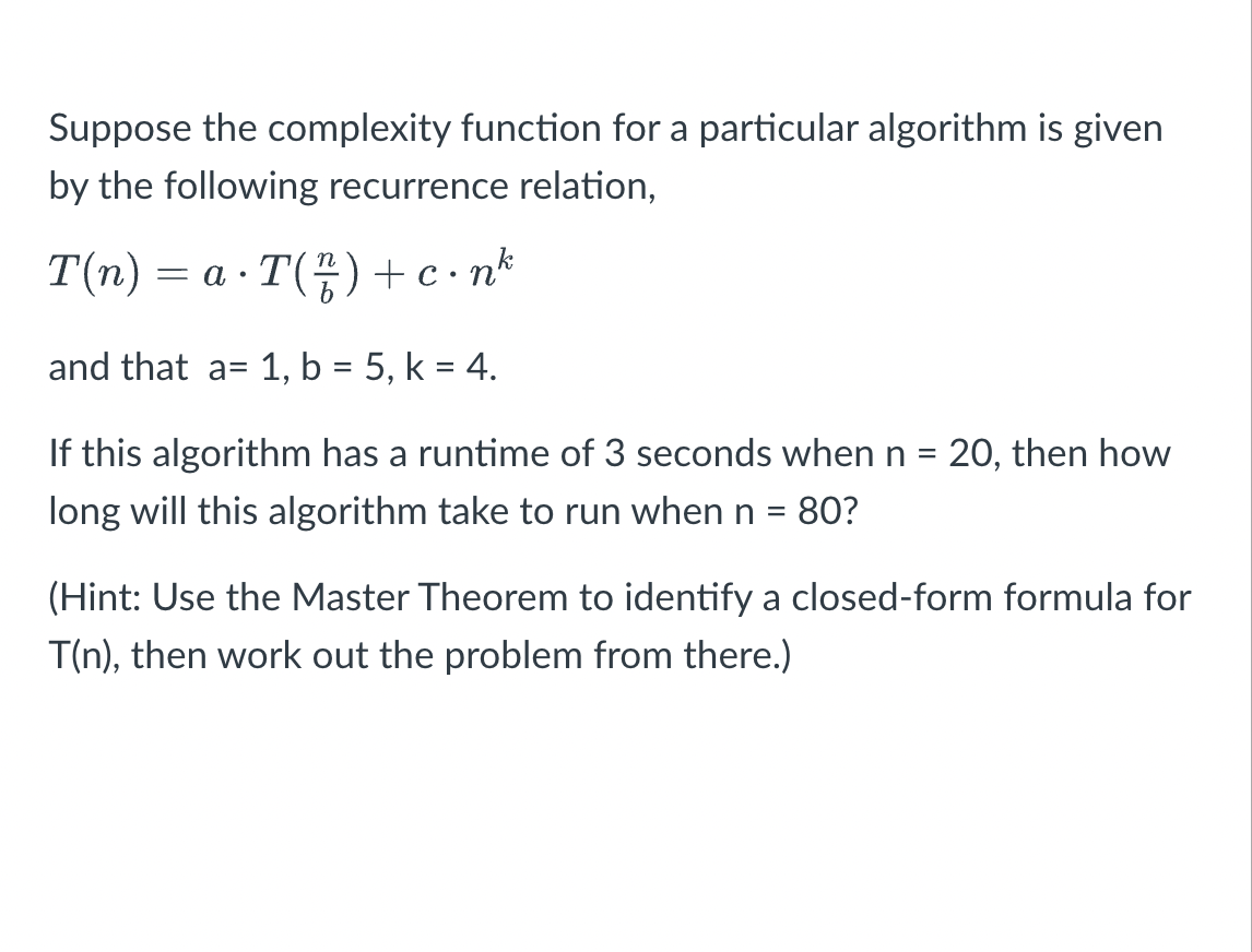 Solved Suppose The Complexity Function For A Particular 