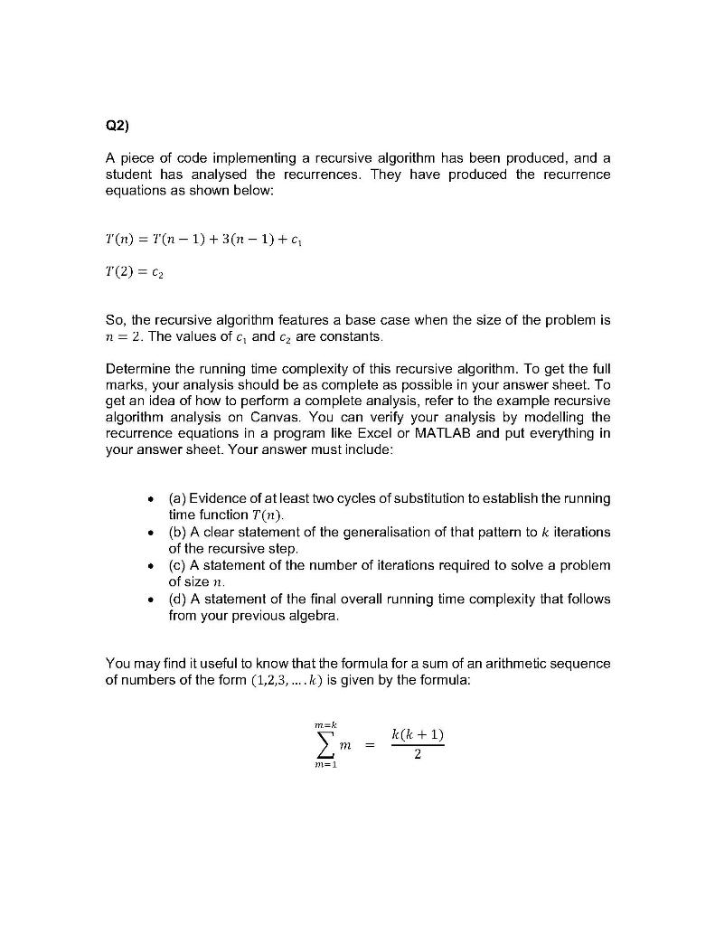 Solved Q2) A piece of code implementing a recursive | Chegg.com