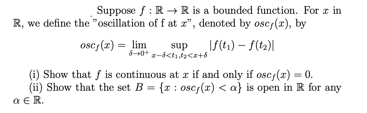 Solved ។ Suppose f:R + R is a bounded function. For x in R, | Chegg.com