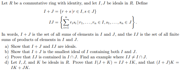 Solved Let R be a commutative ring with identity, and let I, | Chegg.com