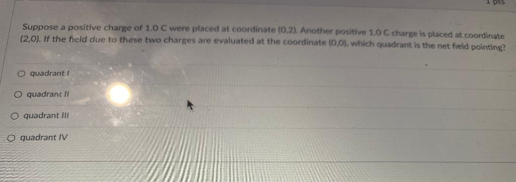 Solved Suppose a positive charge of 1.0C were placed at | Chegg.com