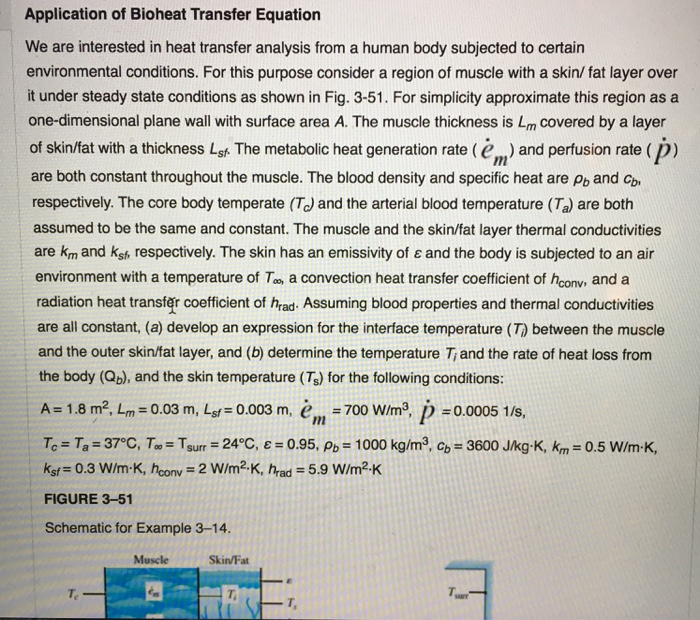 Solved Application of Bioheat Transfer Equation We are | Chegg.com Solved Application of Bioheat Transfer Equation We are | Chegg.com