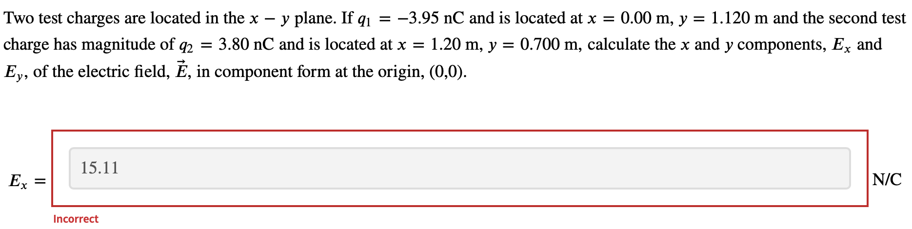 Solved Two test charges are located in the x−y plane. If | Chegg.com