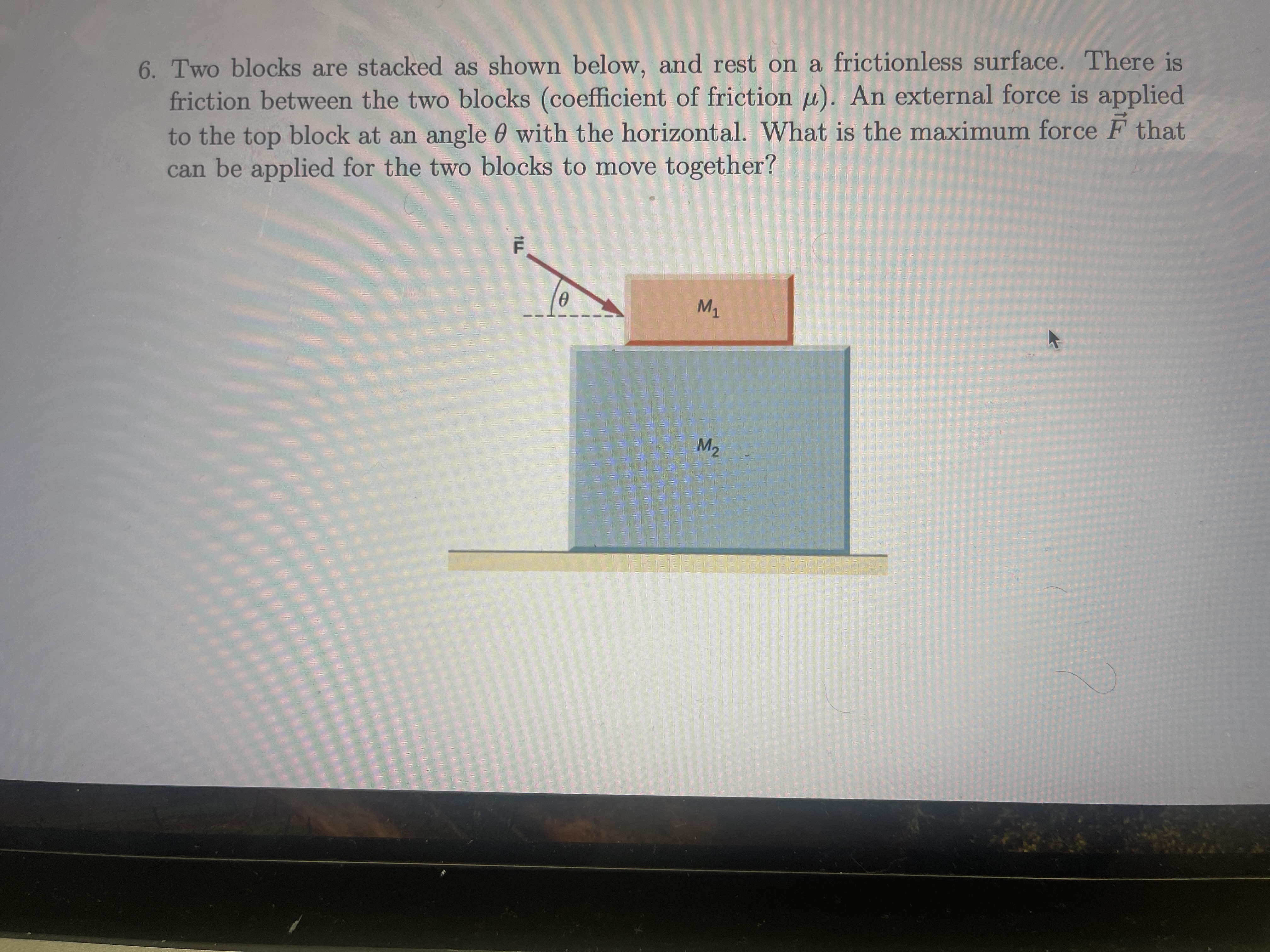Solved 6. ﻿Two blocks are stacked as shown below, and rest | Chegg.com