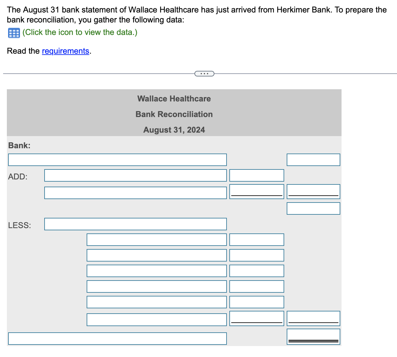 Solved The August 31 bank statement of Wallace Healthcare | Chegg.com