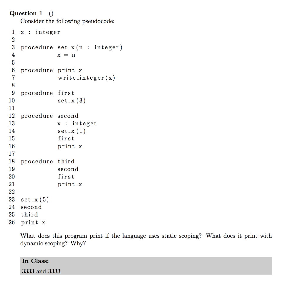 Solved Question 1 0 Consider the following pseudocode: 1 x : | Chegg.com